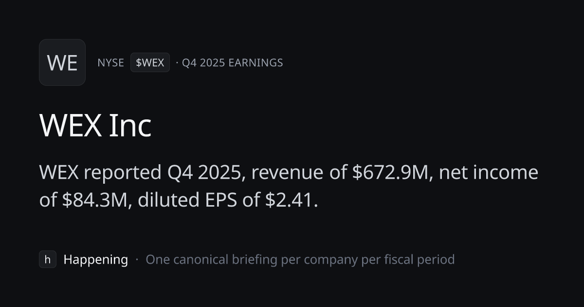 WEX · Q4 2025 earnings · WEX · Happening